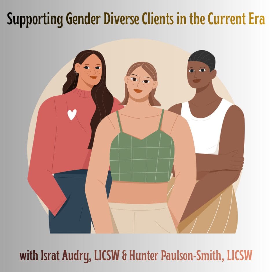 Supporting Gender Diverse Clients in the Current Era - Northwest ...